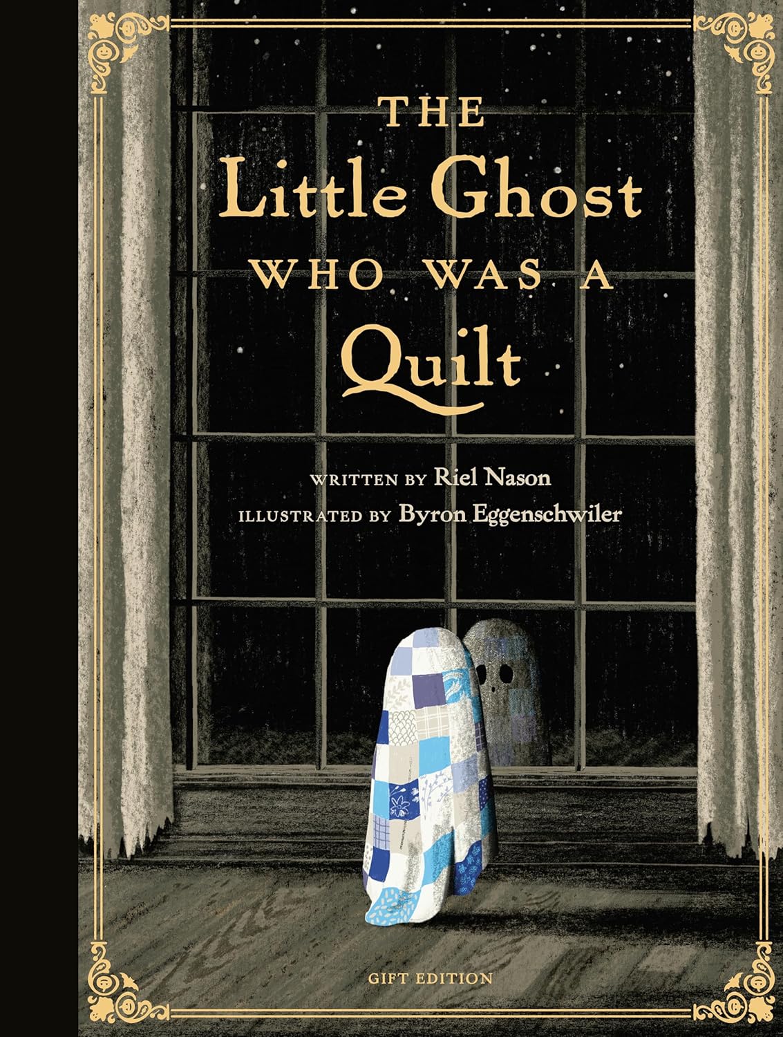 The Little Ghost Who Was a Quilt - Gift Edition (A Little Ghost Quilt ...