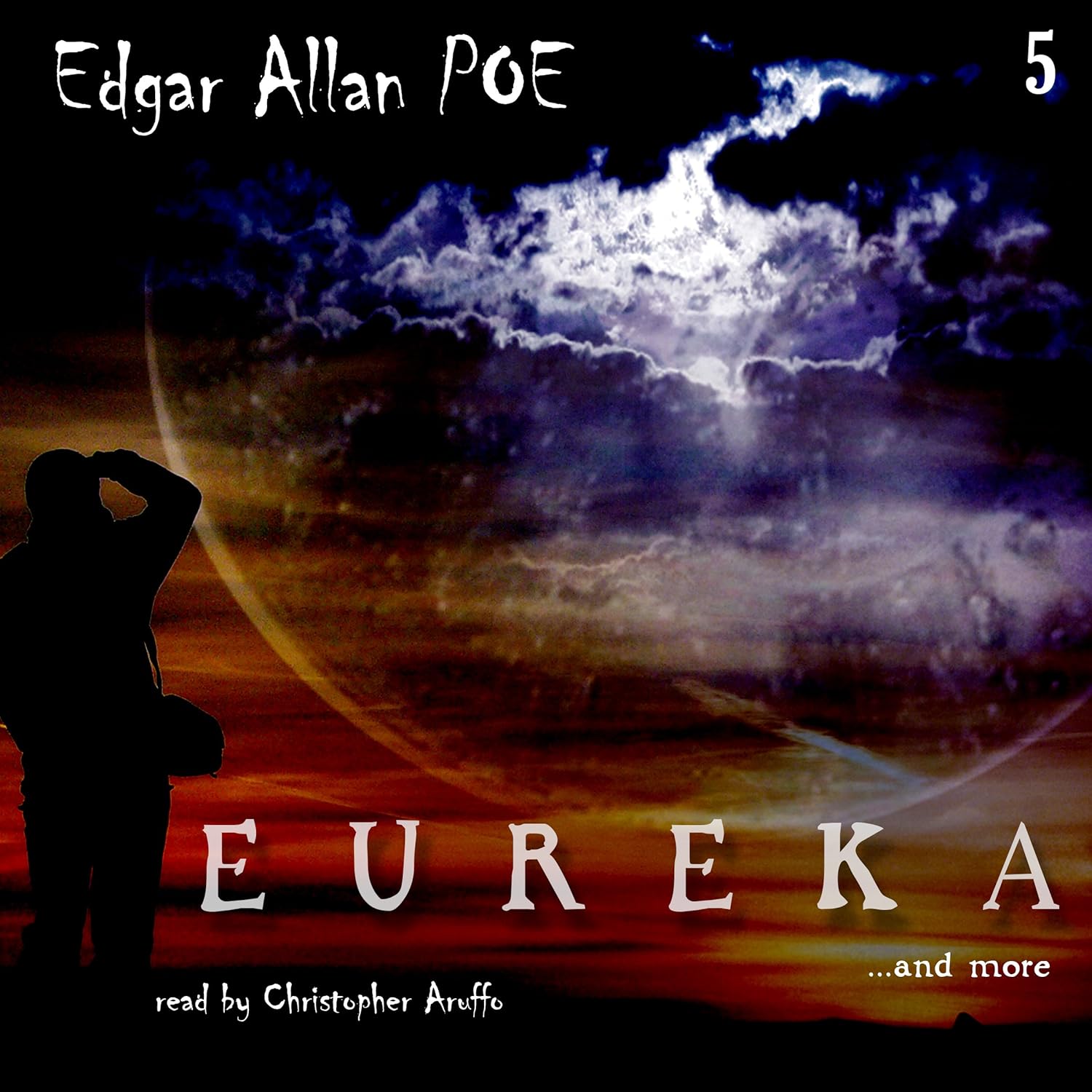 Amazon.com: Edgar Allan Poe Audiobook Collection 5: Eureka (Audible ...