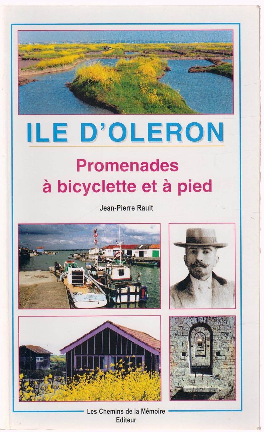 Amazon.com: Ile d'Oleron,Promenades Bicyclette et Pied: 9782847020007 ...