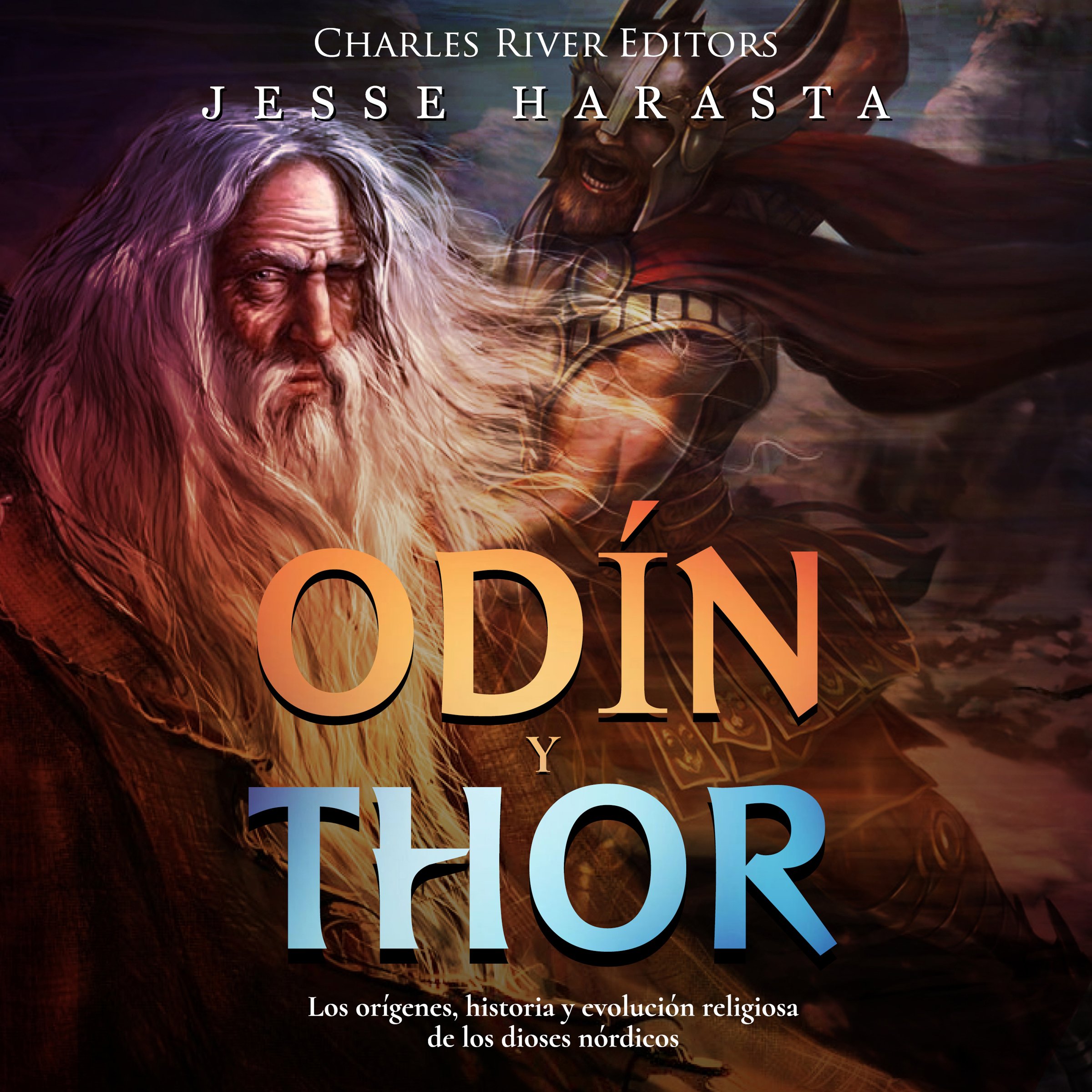 Odin Y Thor Los Origenes Historia Y Evolucion Religiosa De | Desertcart ...