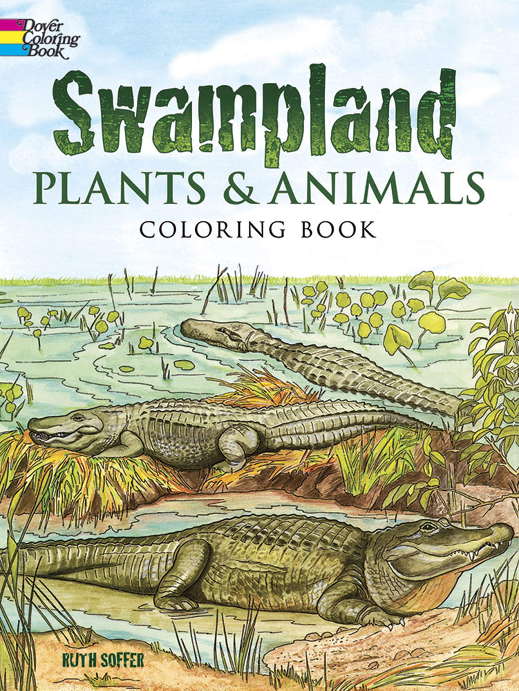 Swampland Plants and Animals Coloring Book: Soffer, Ruth: 0800759296255 ...