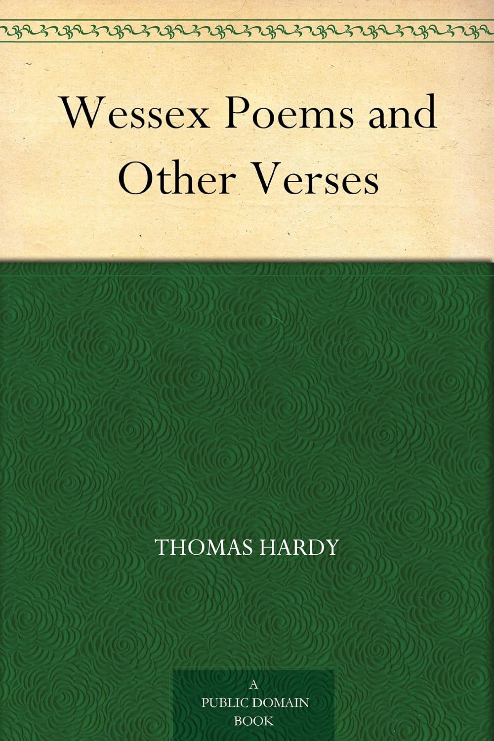 Wessex Poems and Other Verses eBook : Hardy, Thomas: Amazon.co.uk ...
