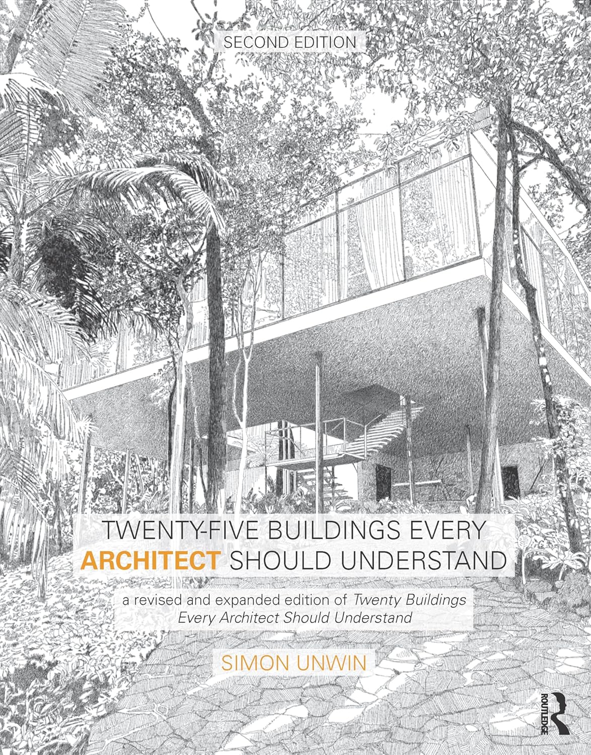 Twenty-Five Buildings Every Architect Should Understand: a revised and ...
