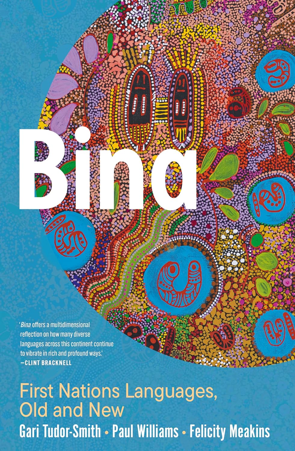 Bina: First Nations Languages, Old and New eBook : Tudor-Smith, Gari ...