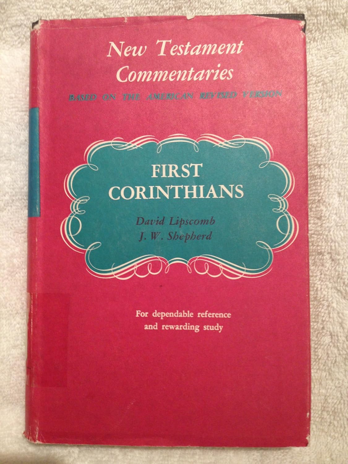 A Commentary on the New Testament Epistles Volume II First Corinthians ...
