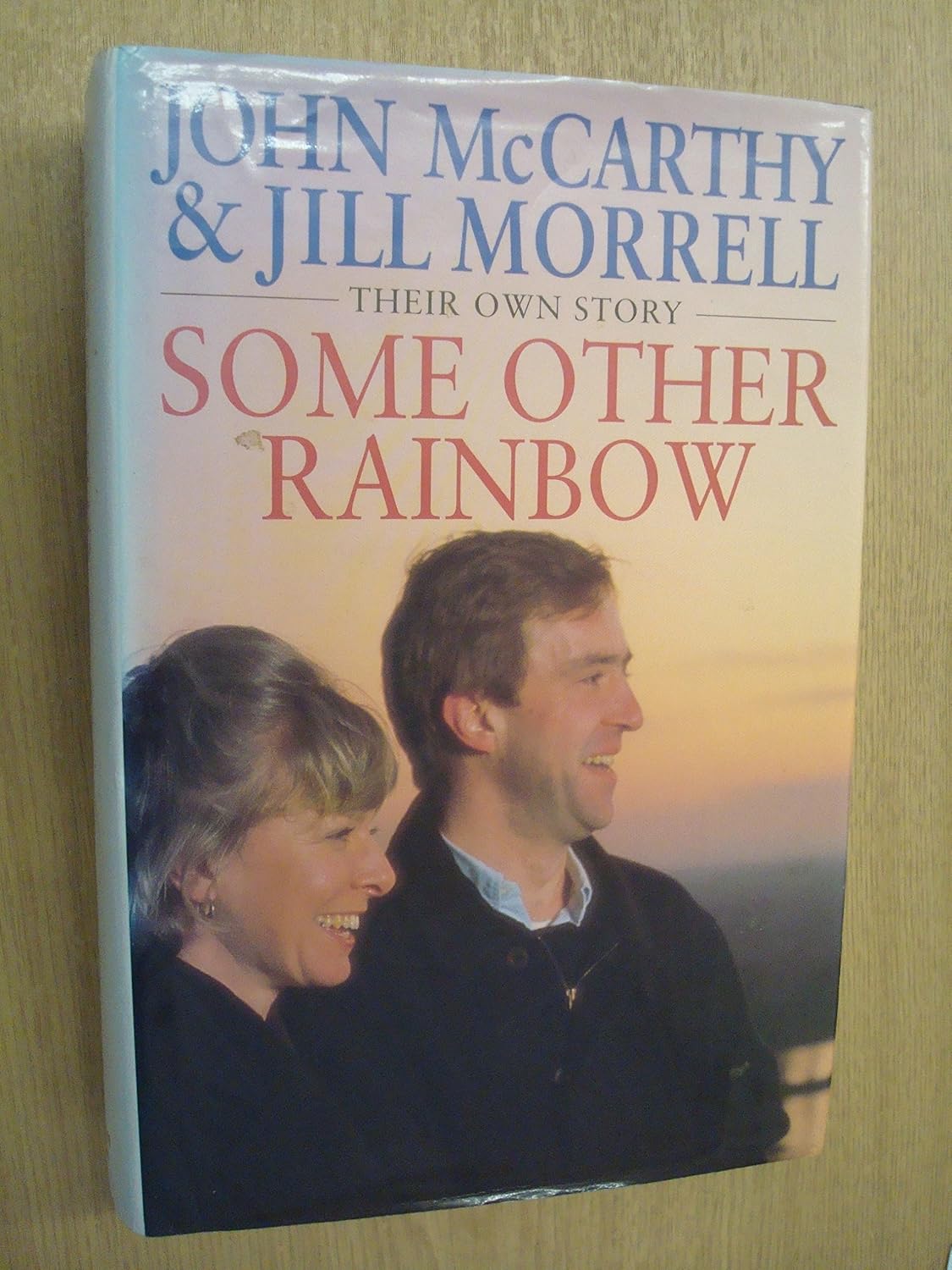 Some Other Rainbow: Their Own Story: Amazon.co.uk: McCarthy, John ...