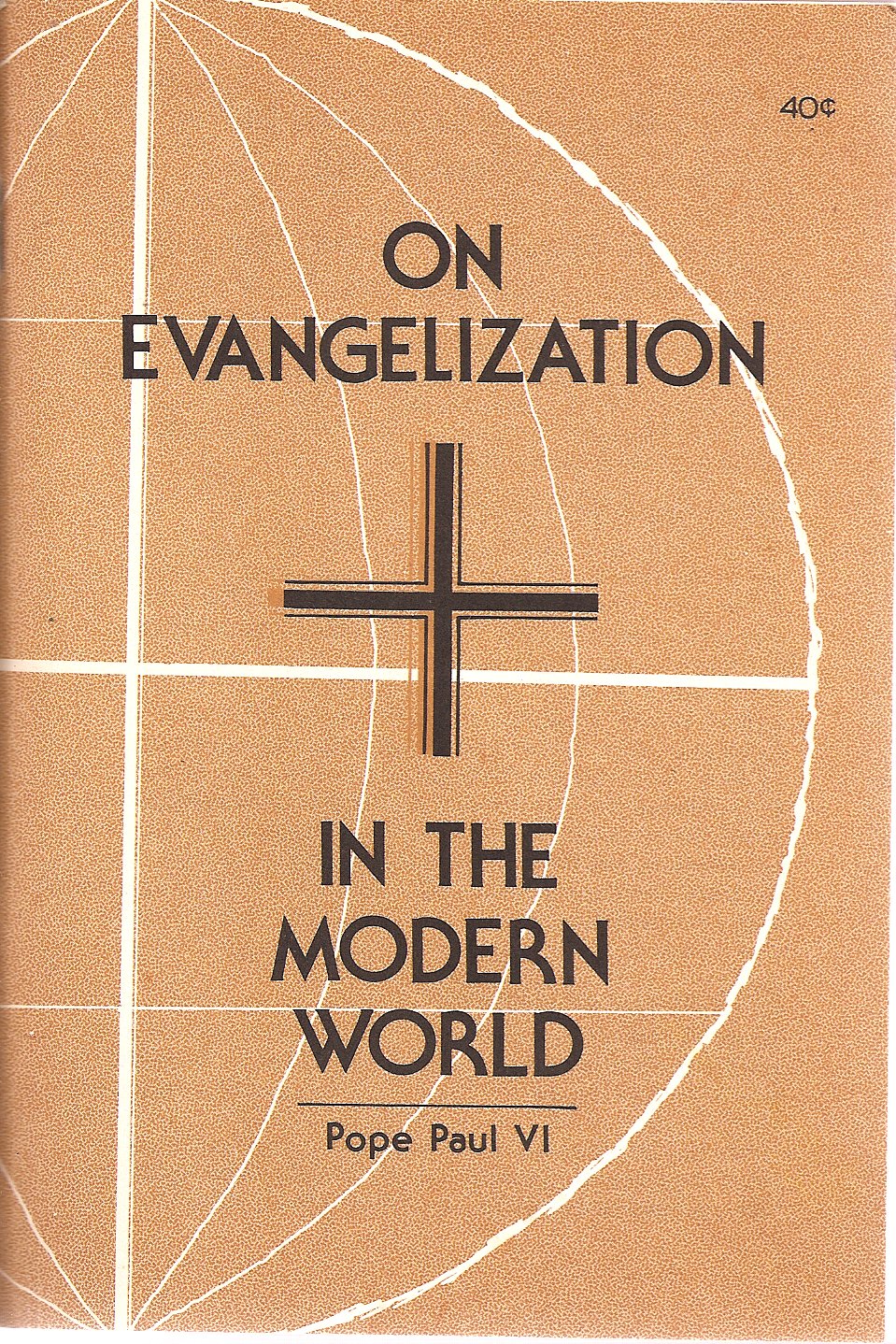 Evangelii Nuntiandi / On Evangelization in the Modern World: Pope John ...