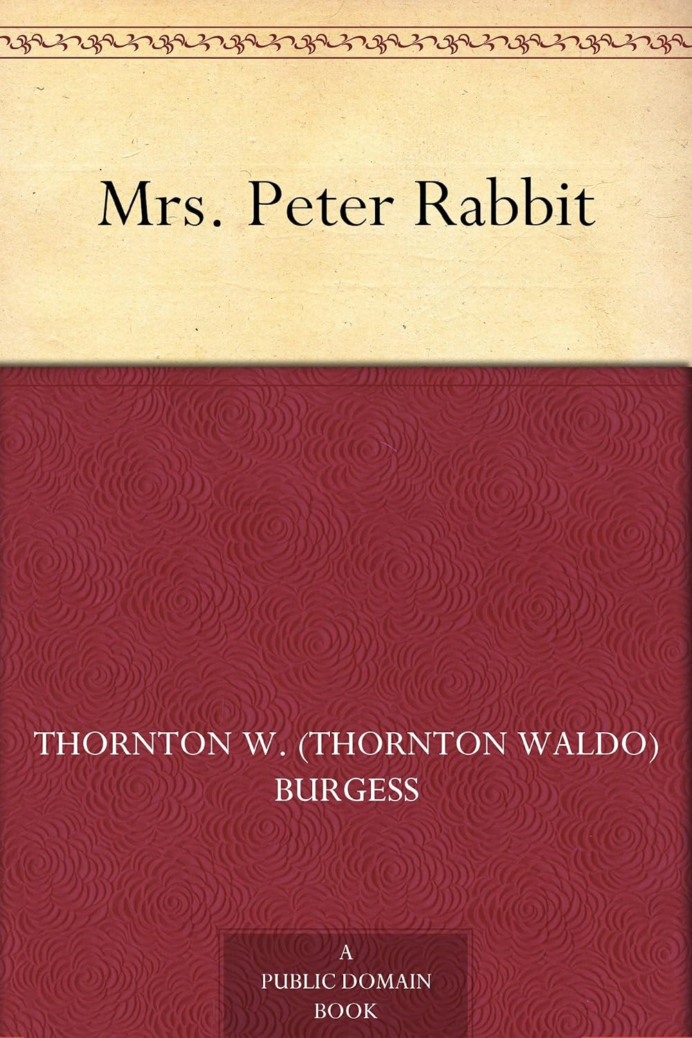 Mrs. Peter Rabbit - Kindle edition by Burgess, Thornton W. (Waldo ...
