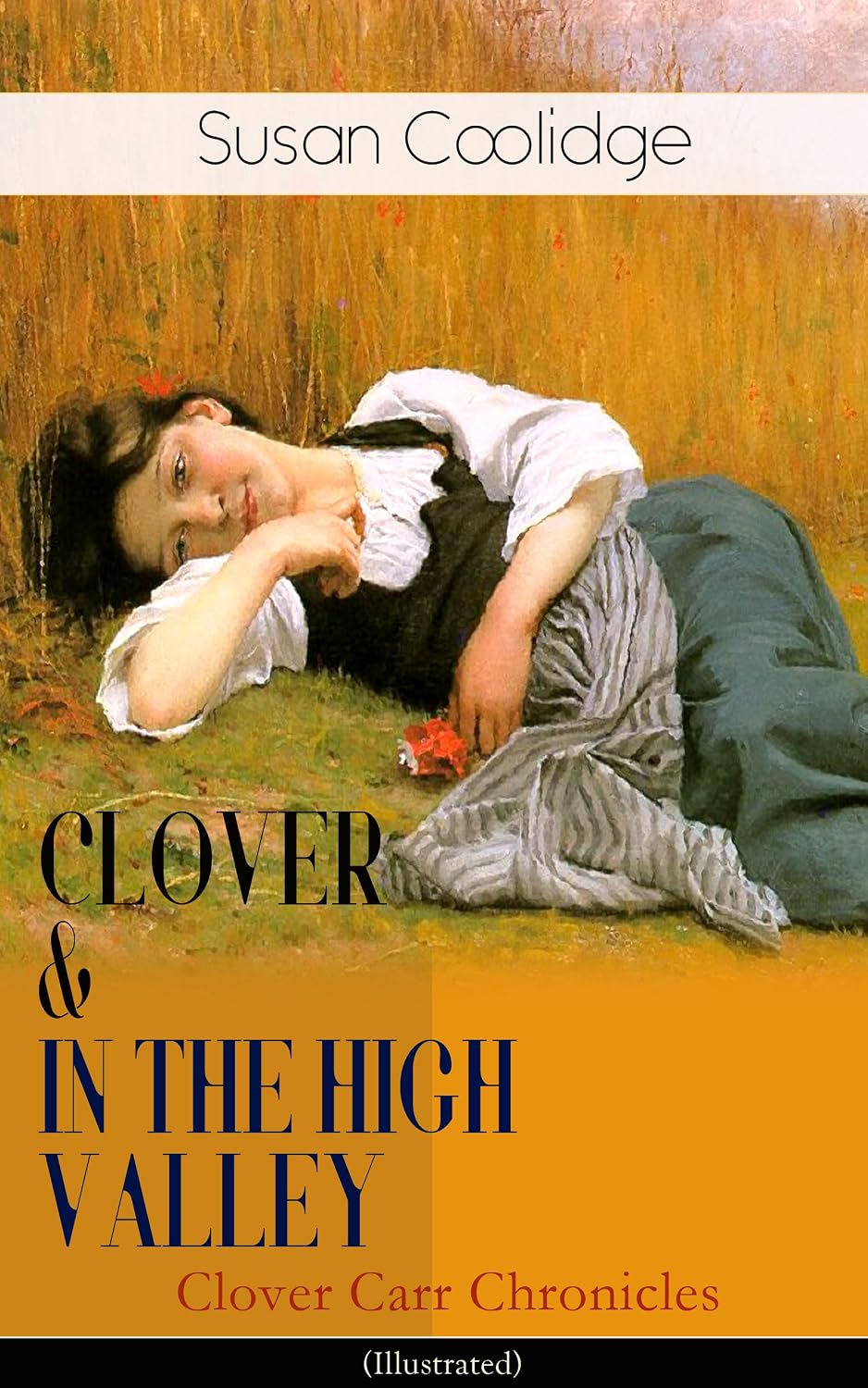 CLOVER & IN THE HIGH VALLEY (Clover Carr Chronicles) - Illustrated ...