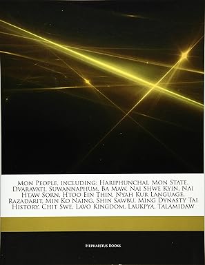 Amazon.co.jp: Articles on Mon People, Including: Hariphunchai, Mon State, Dvaravati, Suwannaphum ...