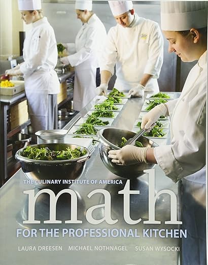 Amazon.com: Math for the Professional Kitchen: 9780470508961: The ...