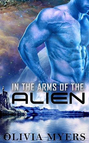 Amazon.com: Alien Romance: In the Arms of the Alien (Sci-Fi Romance ...