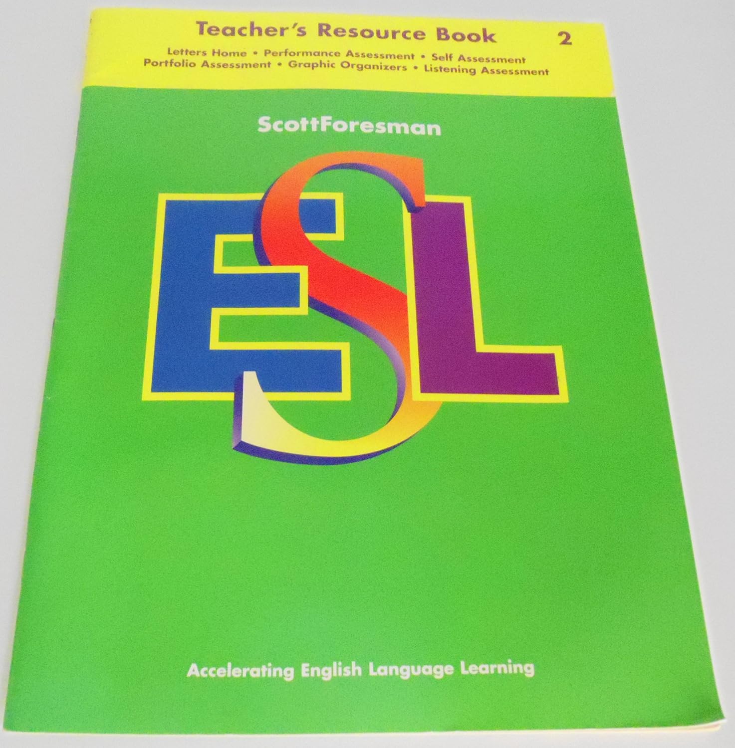 Scott Foresman Esl 2: Teacher's Resource Book: Anna Uhl Chamot, Jim ...