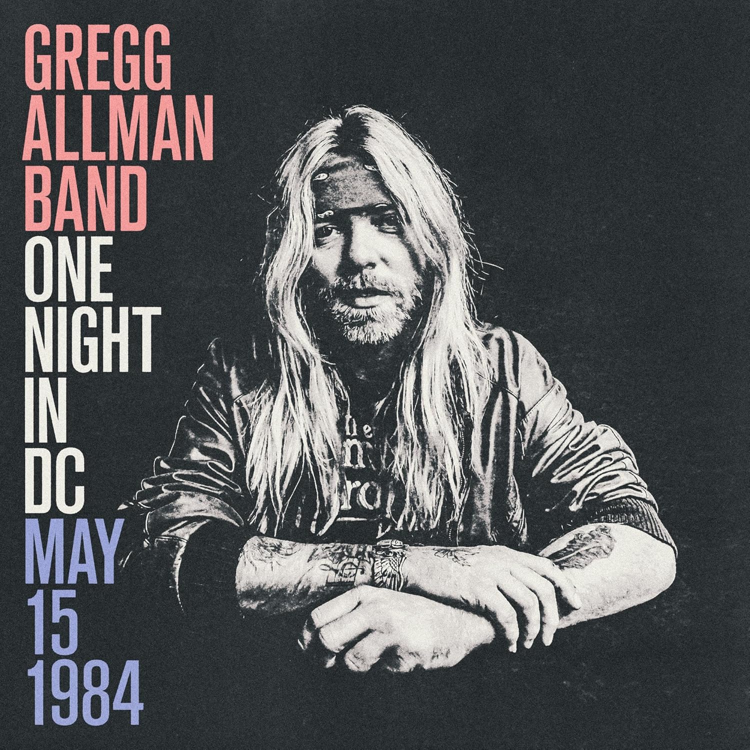 Gregg Allman Band - One Night in DC, May 15, 1984 - Amazon.com Music