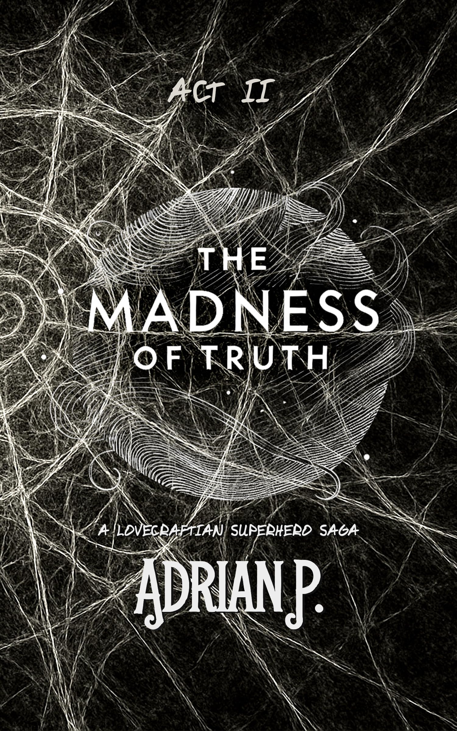 Book review of The Madness of Truth - Readers' Favorite: Book Reviews ...