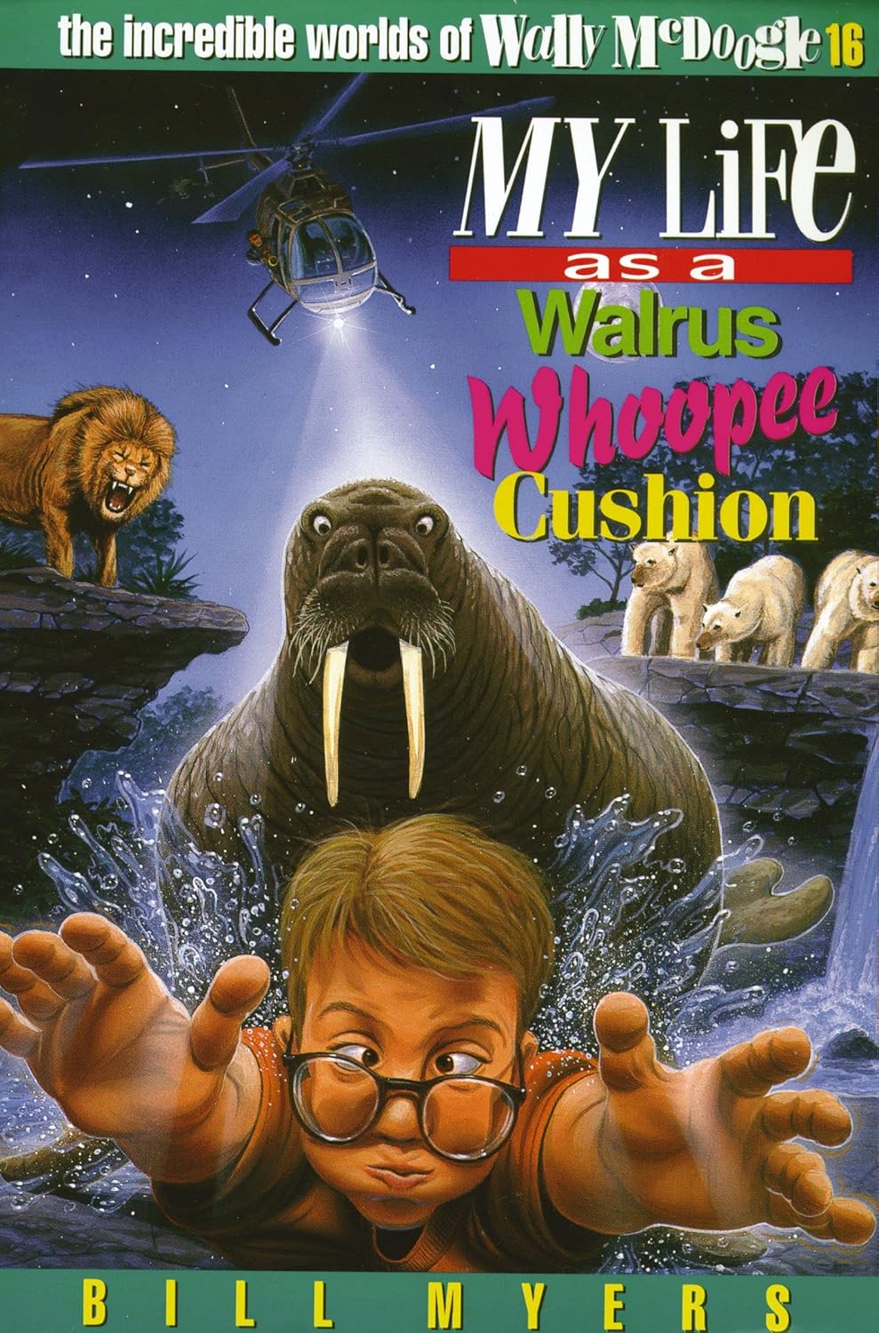 My Life as a Walrus Whoopee Cushion (The Incredible Worlds of Wally ...
