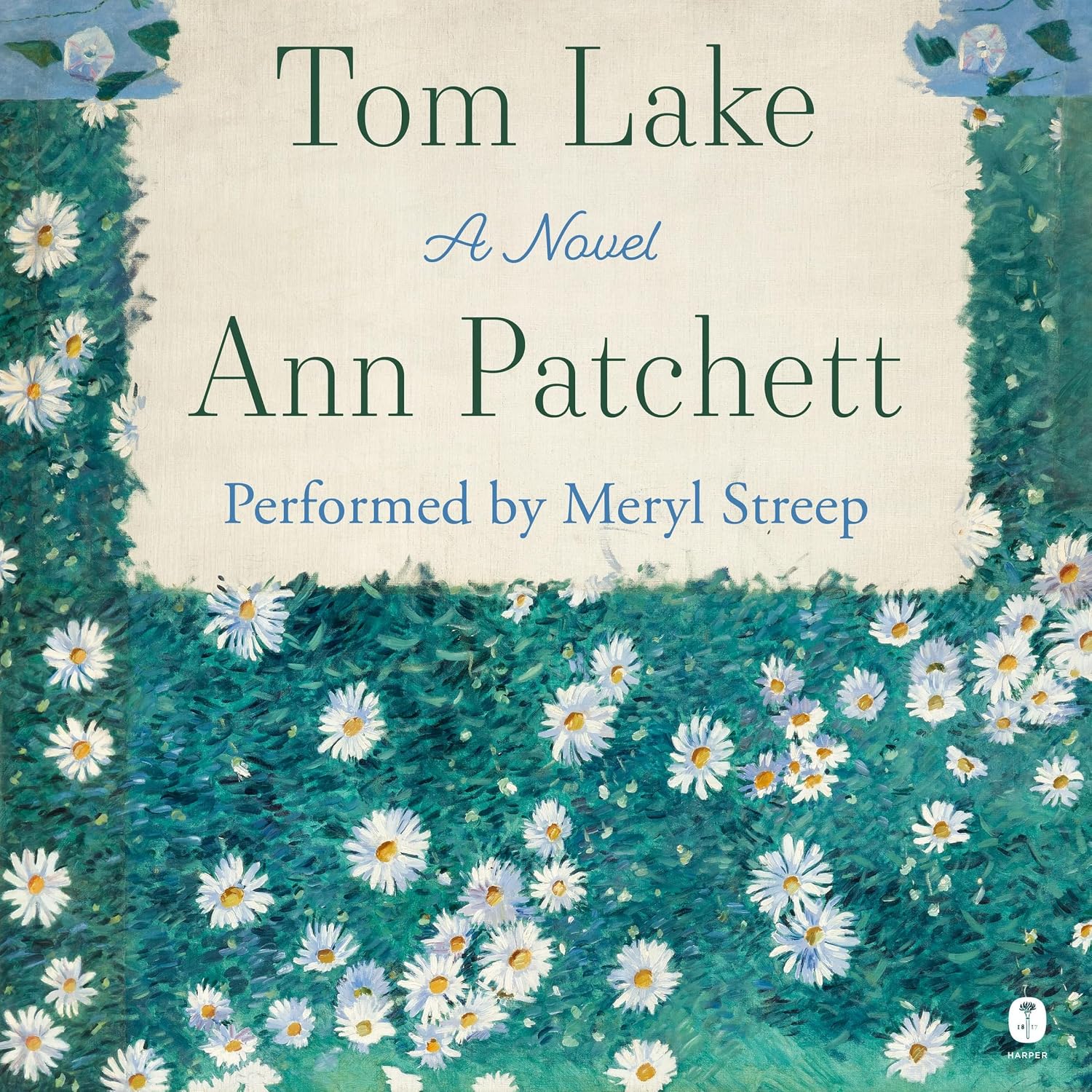 Tom Lake: A Novel: Ann Patchett: 9798212693356: Amazon.com: Books