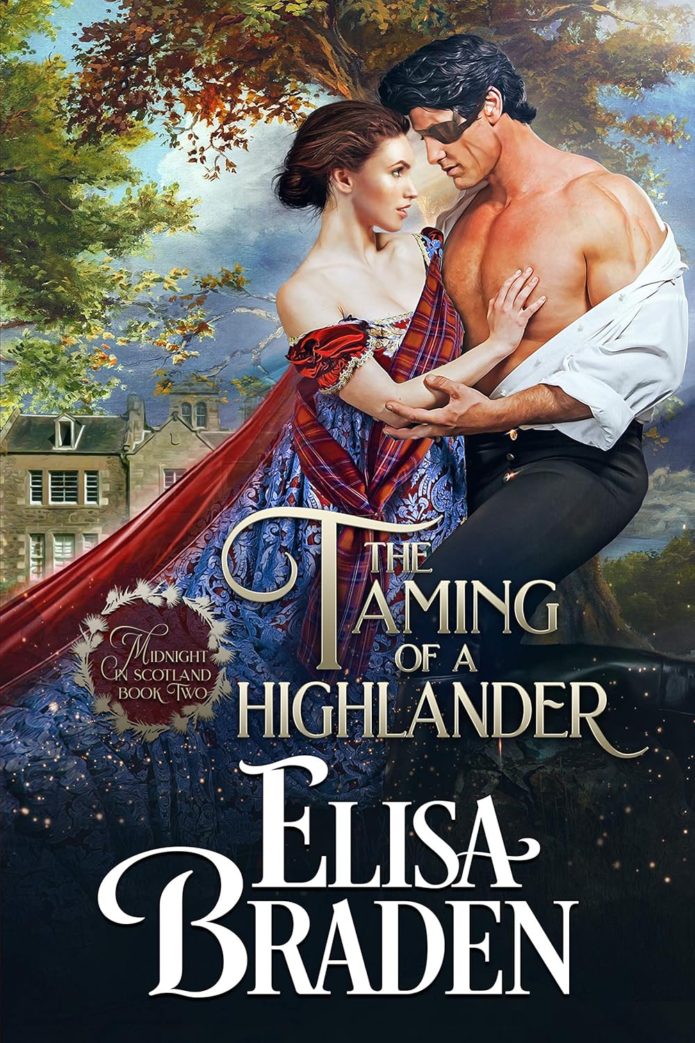 The Taming of a Highlander (Midnight in Scotland Book 2) - Kindle ...
