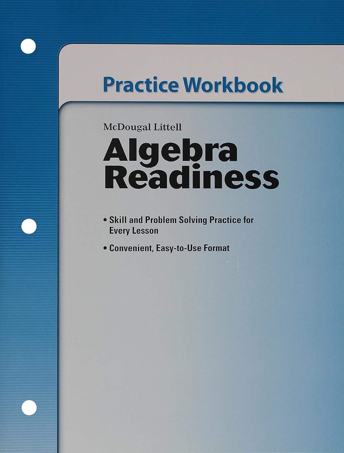 Algebra Readiness, Grades 6-9 Practice Workbook: Mcdougal Littell ...