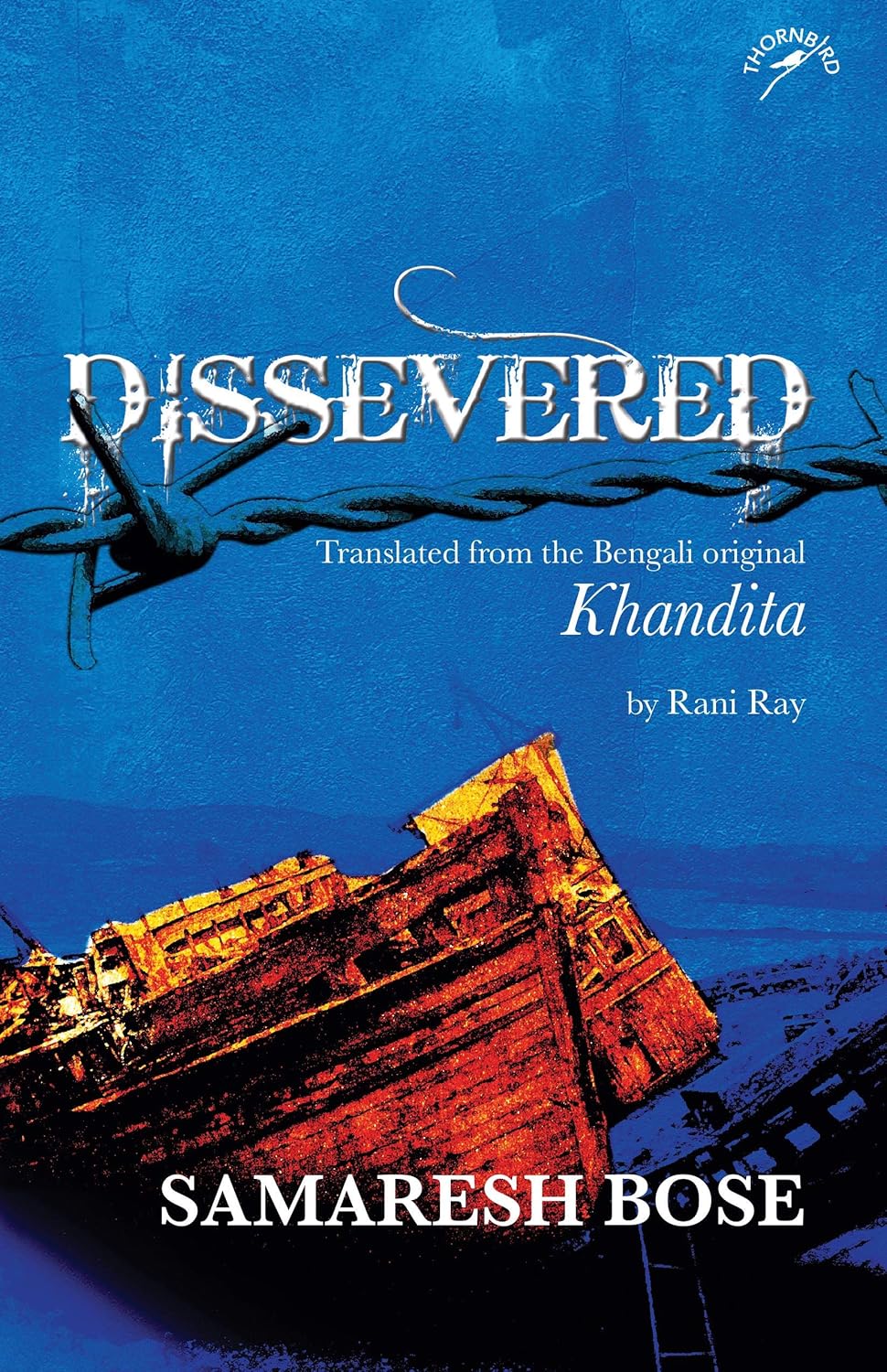 Dissevered eBook : Samaresh Bose, Rani Ray: Amazon.in: Kindle Store