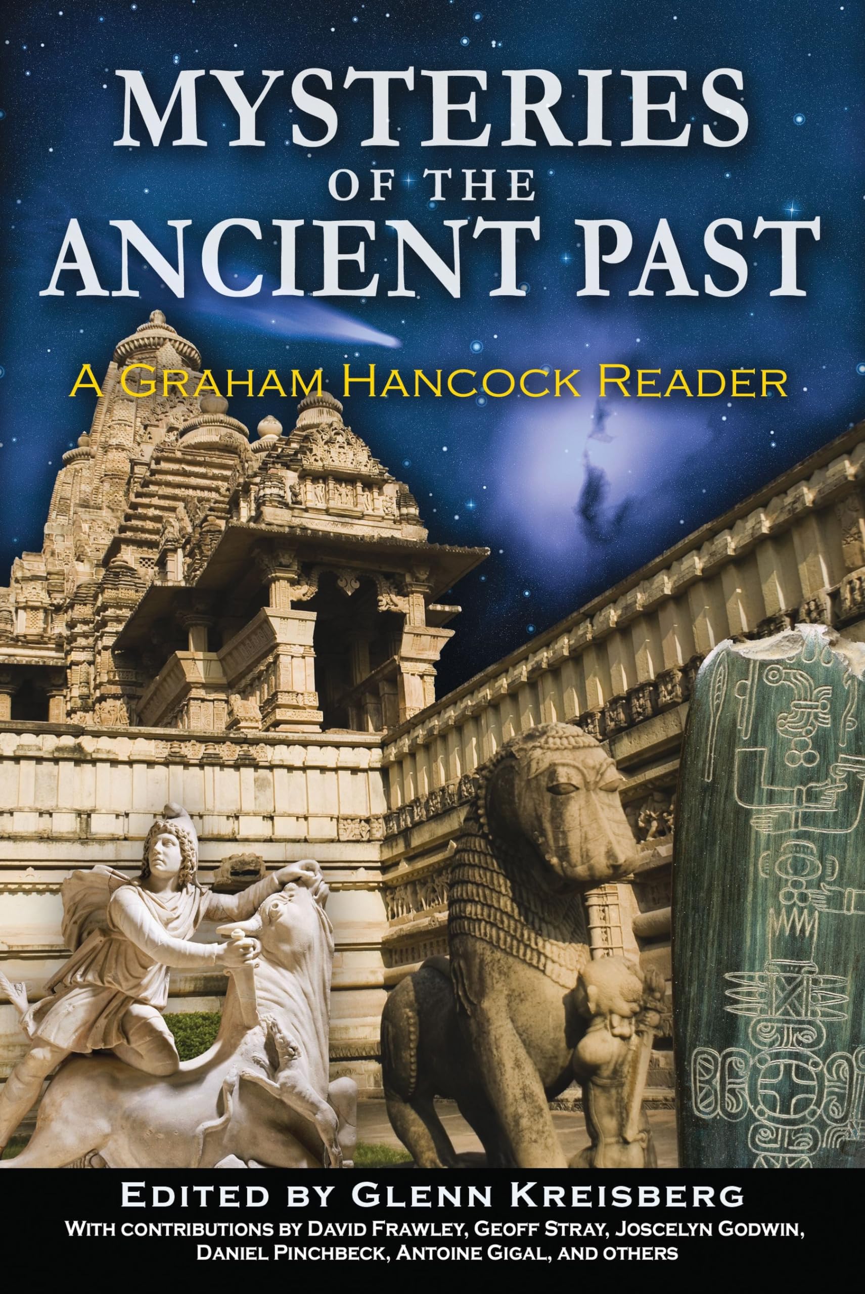 Mysteries of the Ancient Past: A Graham Hancock Reader: Kreisberg ...