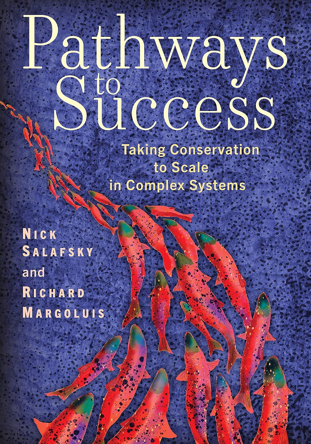 Buy Pathways to Success: Taking Conservation to Scale in Complex ...