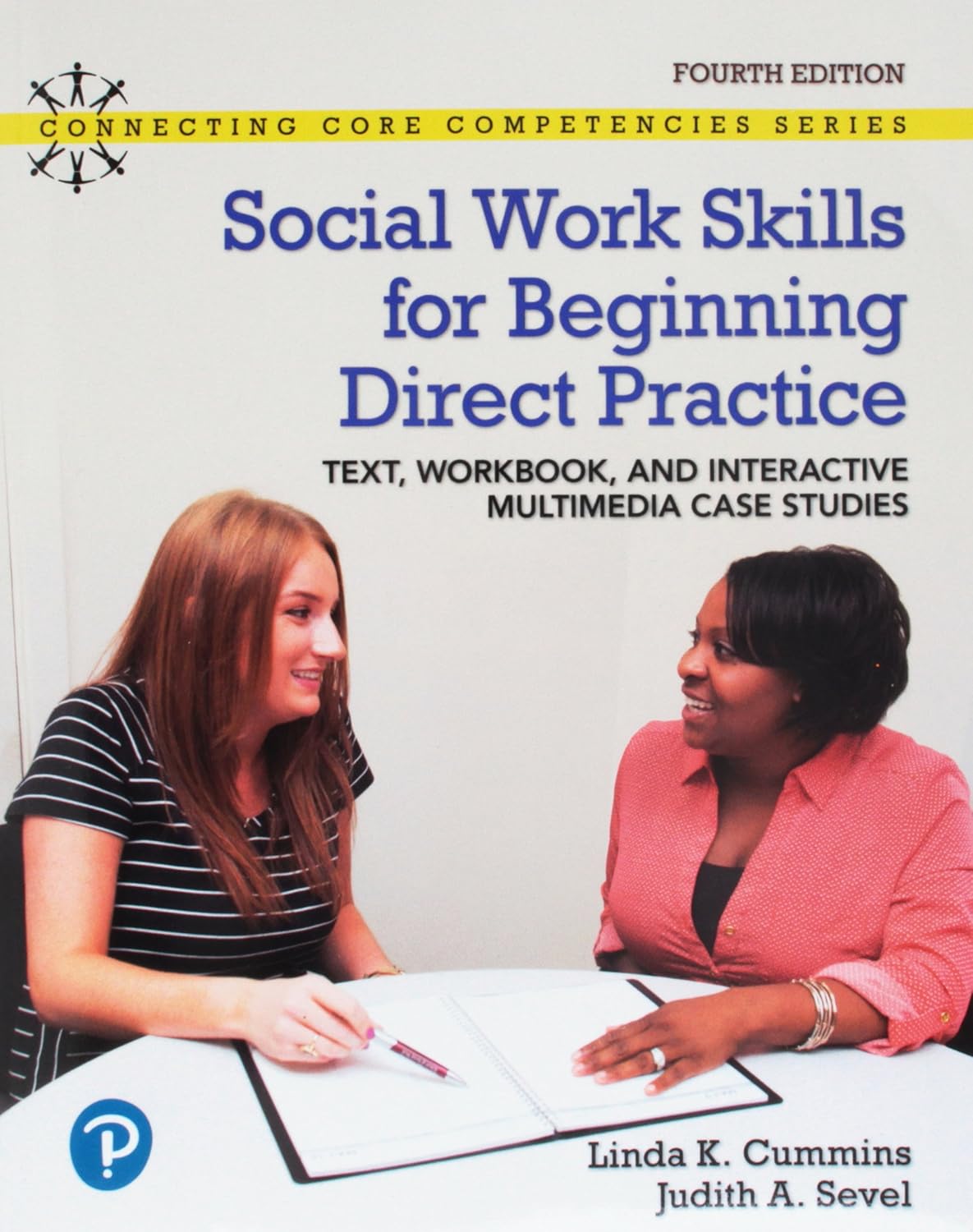 Social Work Skills for Beginning Direct Practice: Text, Workbook and ...