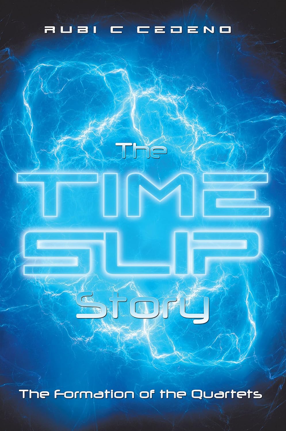The Time Slip Story: The Formation of the Quartets - Kindle edition by ...