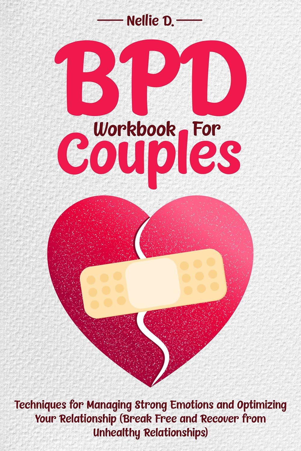Amazon.com: BPD Workbook for Couples: Techniques for Managing Strong ...
