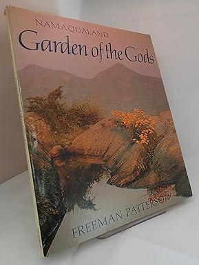 Namaqualand: Garden of the Gods : Patterson, Freeman: Amazon.co.za: Books