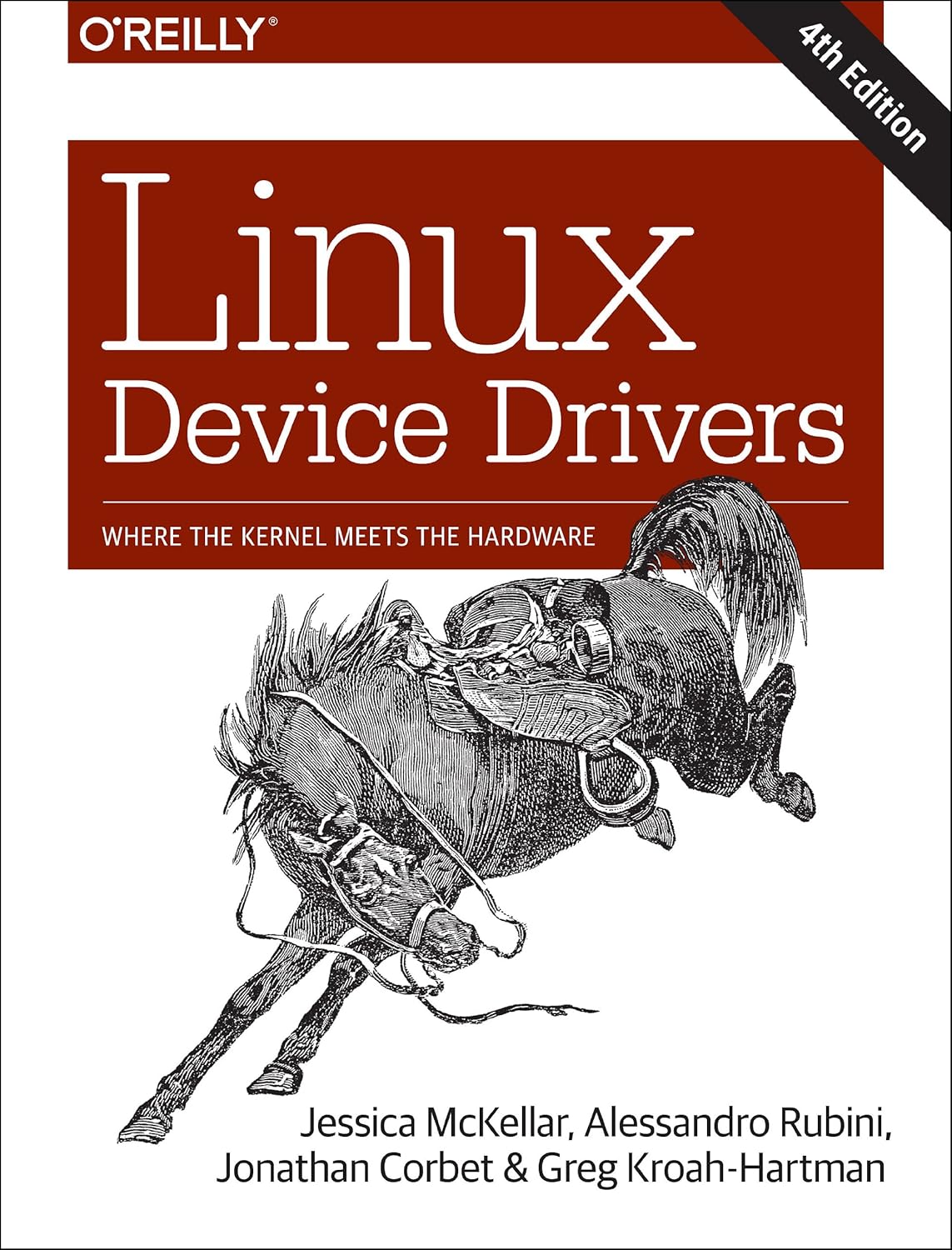Linux Device Drivers 4ed : Mckellar, Jessica, Rubini, Alessandro ...