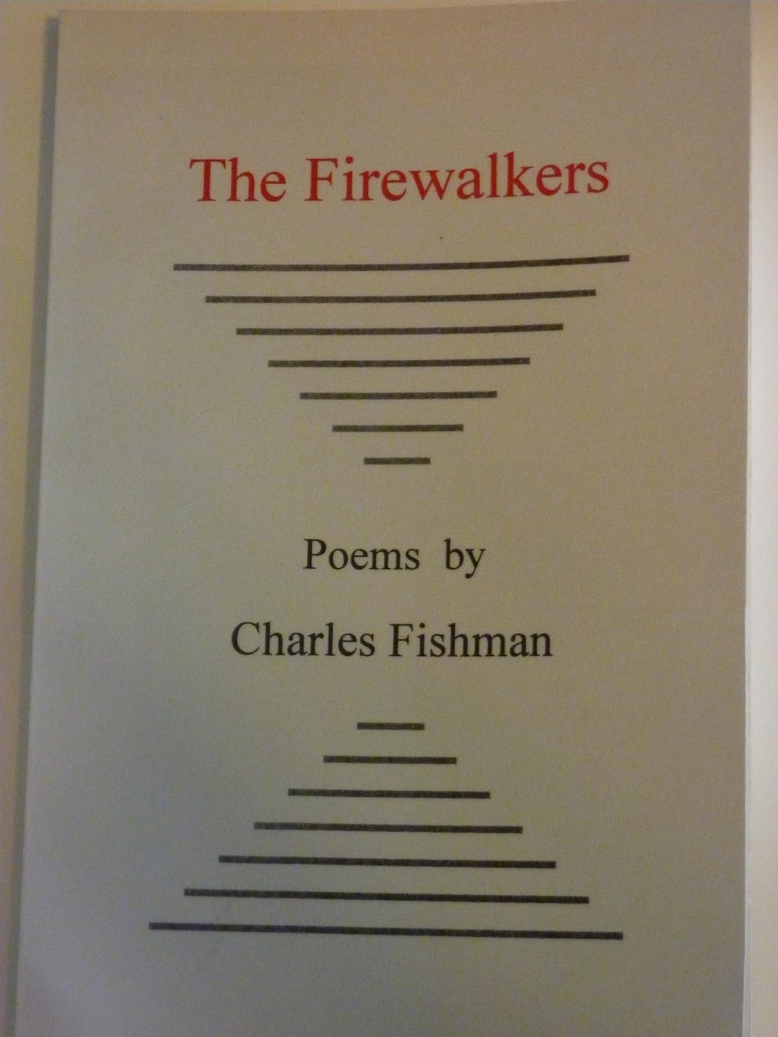 The Firewalkers: Poems: Fishman, Charles: 9781888105032: Amazon.com: Books