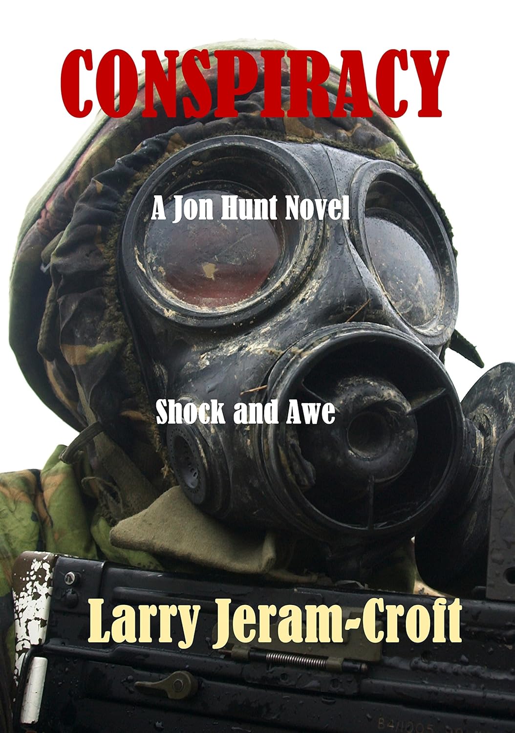 Conspiracy (Jon Hunt Book 9) - Kindle edition by Jeram-Croft, Larry ...