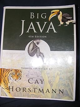 Big Java: Compatible with Java 5, 6 and 7: Horstmann, Cay S ...