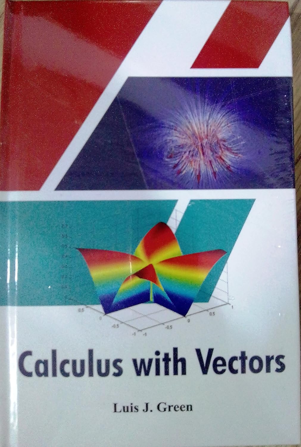 Calculus With Vectors: Luis J Green: 9789350304624: Amazon.com: Books