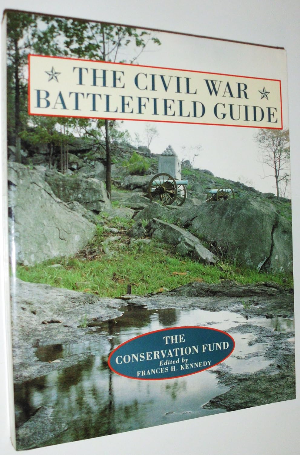 The Civil War Battlefield Guide: Kennedy, Frances H. (editor ...