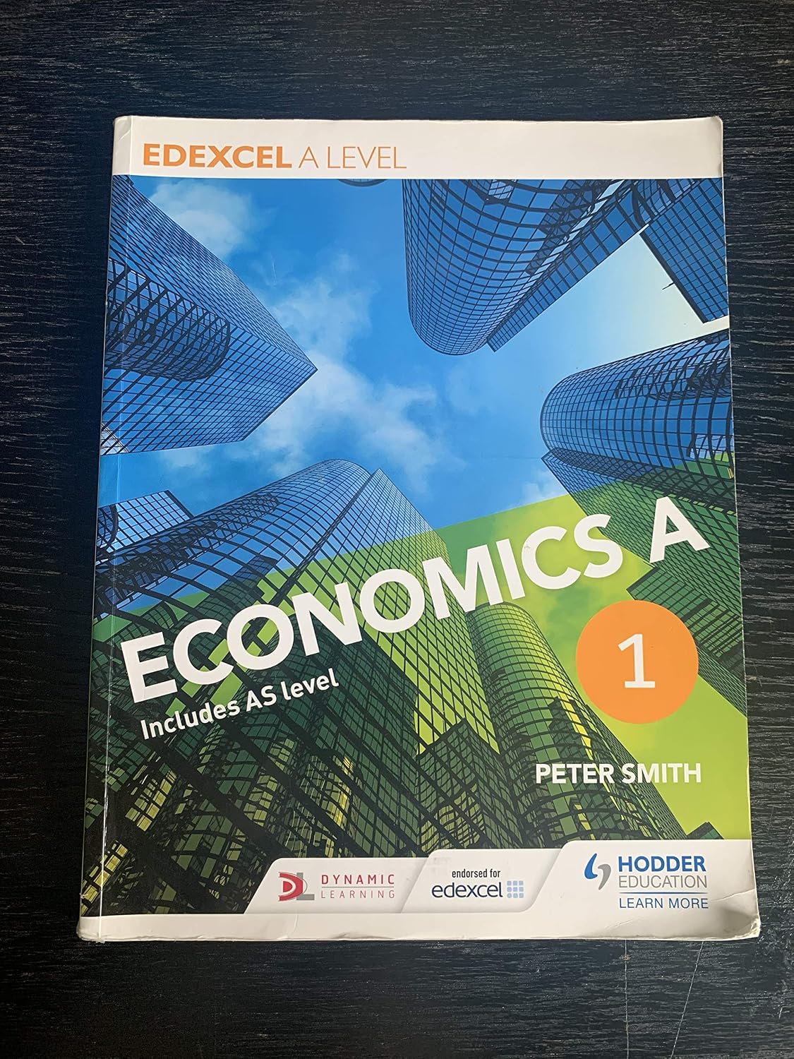 Edexcel A level Economics A Book 1: Amazon.co.uk: Smith, Peter ...