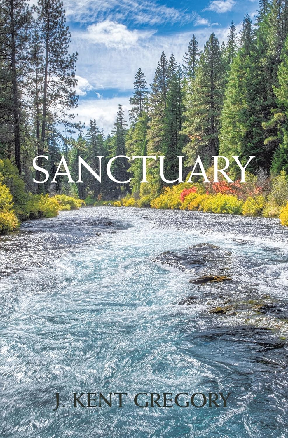 Sanctuary - Kindle edition by Gregory, J. Kent. Literature & Fiction ...
