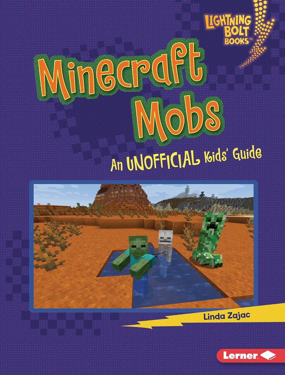 Minecraft Mobs: An Unofficial Kids' Guide (Lightning Bolt Books (R ...