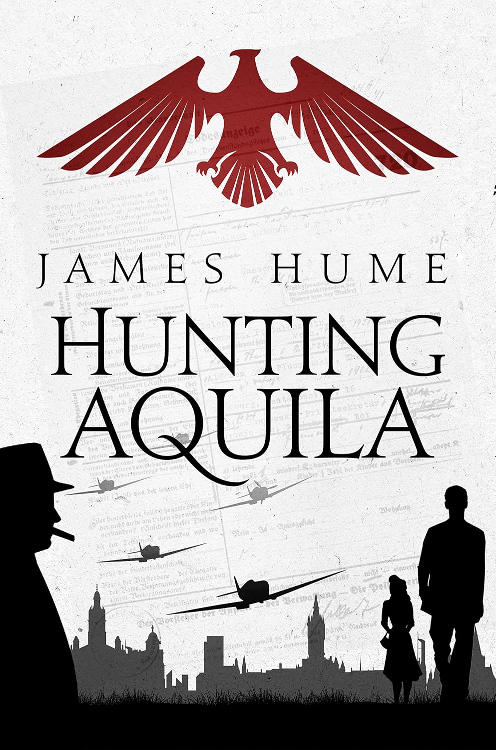 Hunting Aquila: An intriguing debut spy drama, set during World War 2 ...