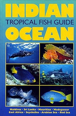 Indian Ocean: Tropical Fish Guide: Helmut Debelius: 9783927991019 ...