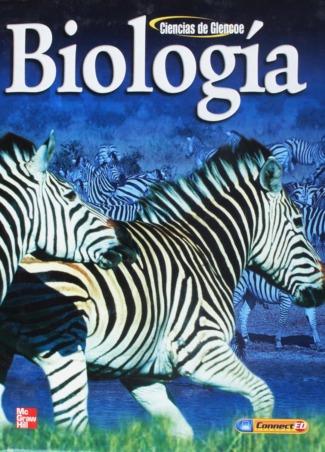 Glencoe Biology, Spanish Student Edition (BIOLOGY DYNAMICS OF LIFE ...