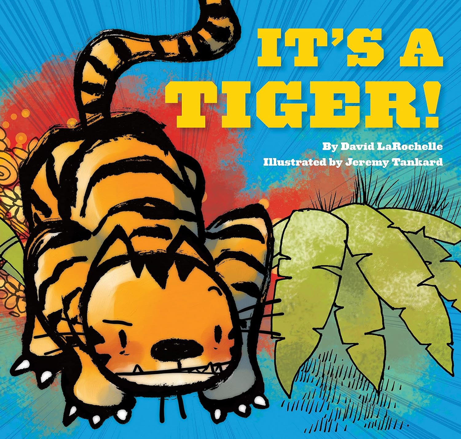 Amazon.com: It's a Tiger!: 9780811869256: LaRochelle, David, Tankard ...