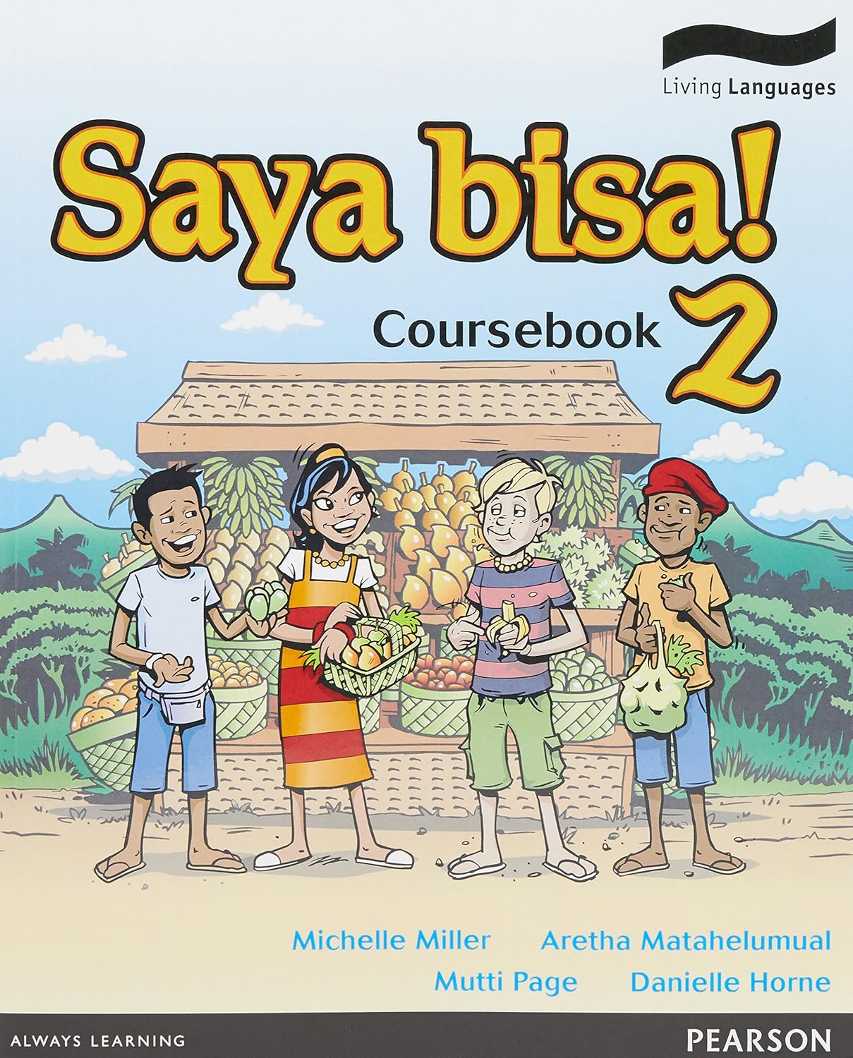 Saya Bisa! 2 Coursebook and Student CD: Aretha Matahelumual ...