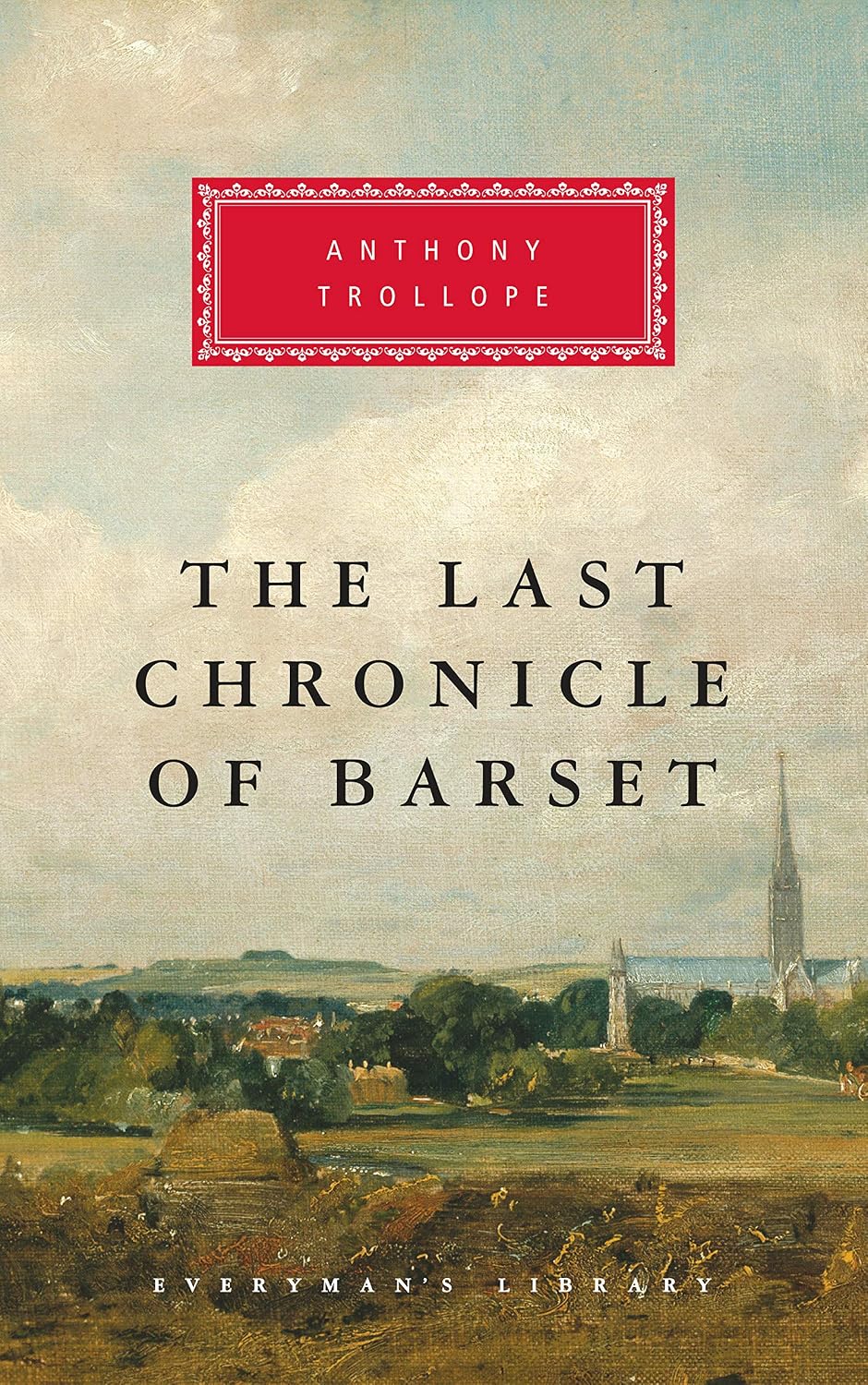 The Last Chronicle of Barset: Introduction by Graham Handley ...