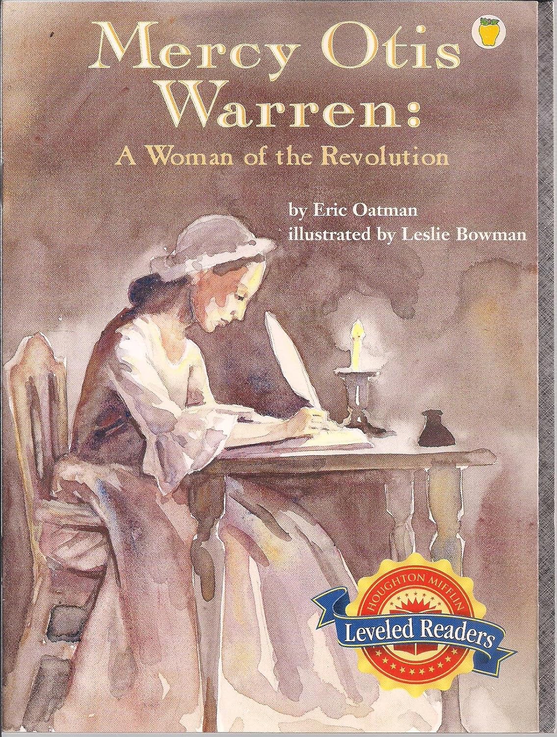 Mercy Otis Warren: A Woman of the Revolution (Leveled Readers): Eric ...
