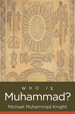 Amazon.com: Who Is Muhammad? (Islamic Civilization and Muslim Networks ...