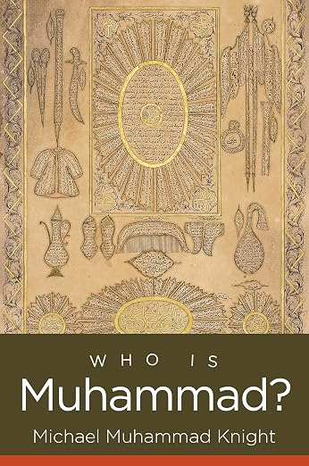 Amazon.com: Who Is Muhammad? (Islamic Civilization and Muslim Networks ...