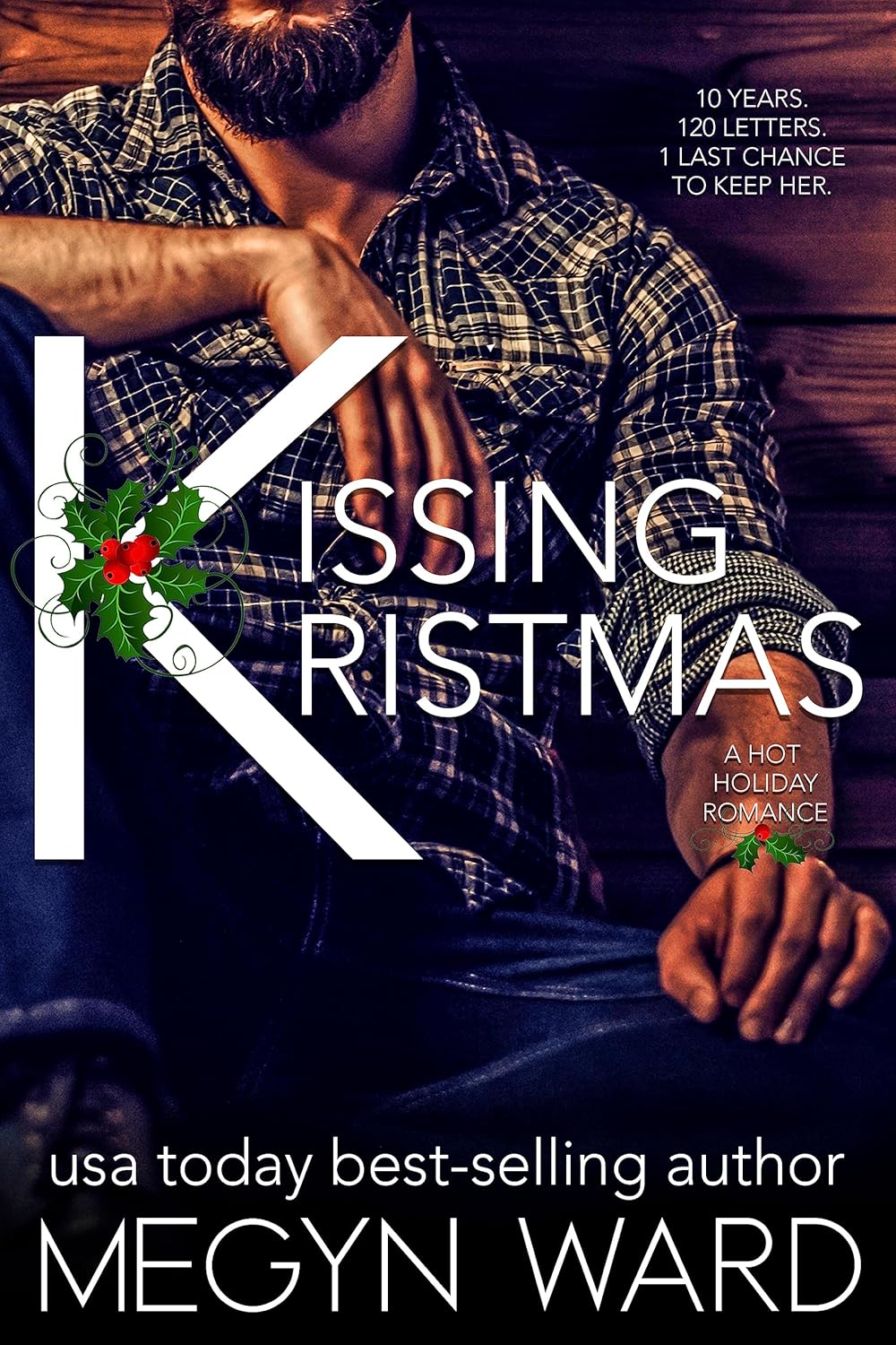 Amazon.com: Kissing Kristmas: A Hot, Second Chance Holiday Romance eBook : Ward, Megyn: Kindle Store