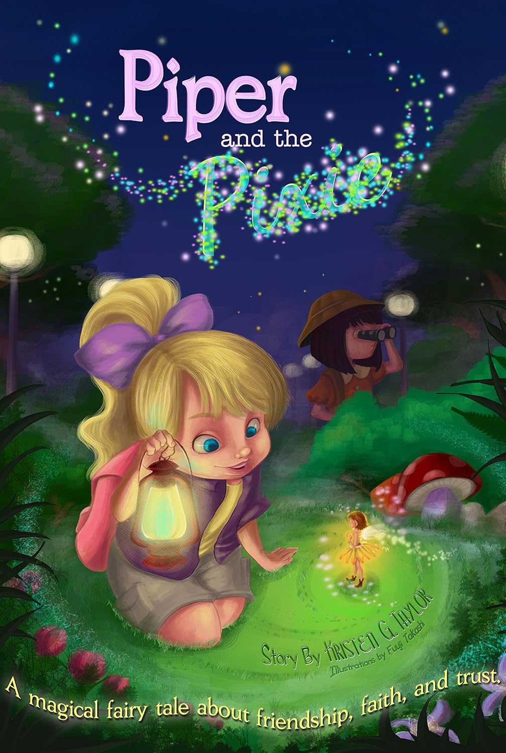 Amazon.com: Piper and the Pixie: A magical fairy tale about friendship ...